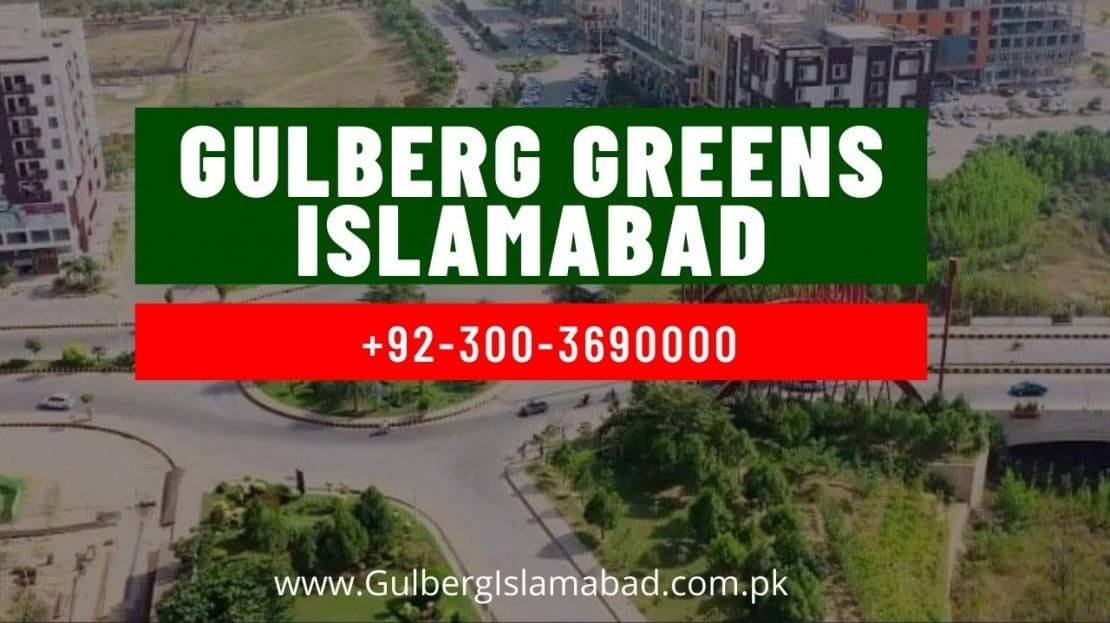 Gulberg Islamabad Latest Rates and Development Status [2020]